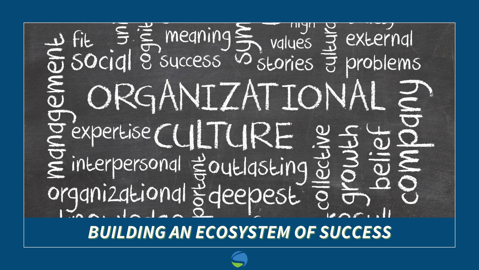 Building an Ecosystem of Success - Blog Post - CS Partners