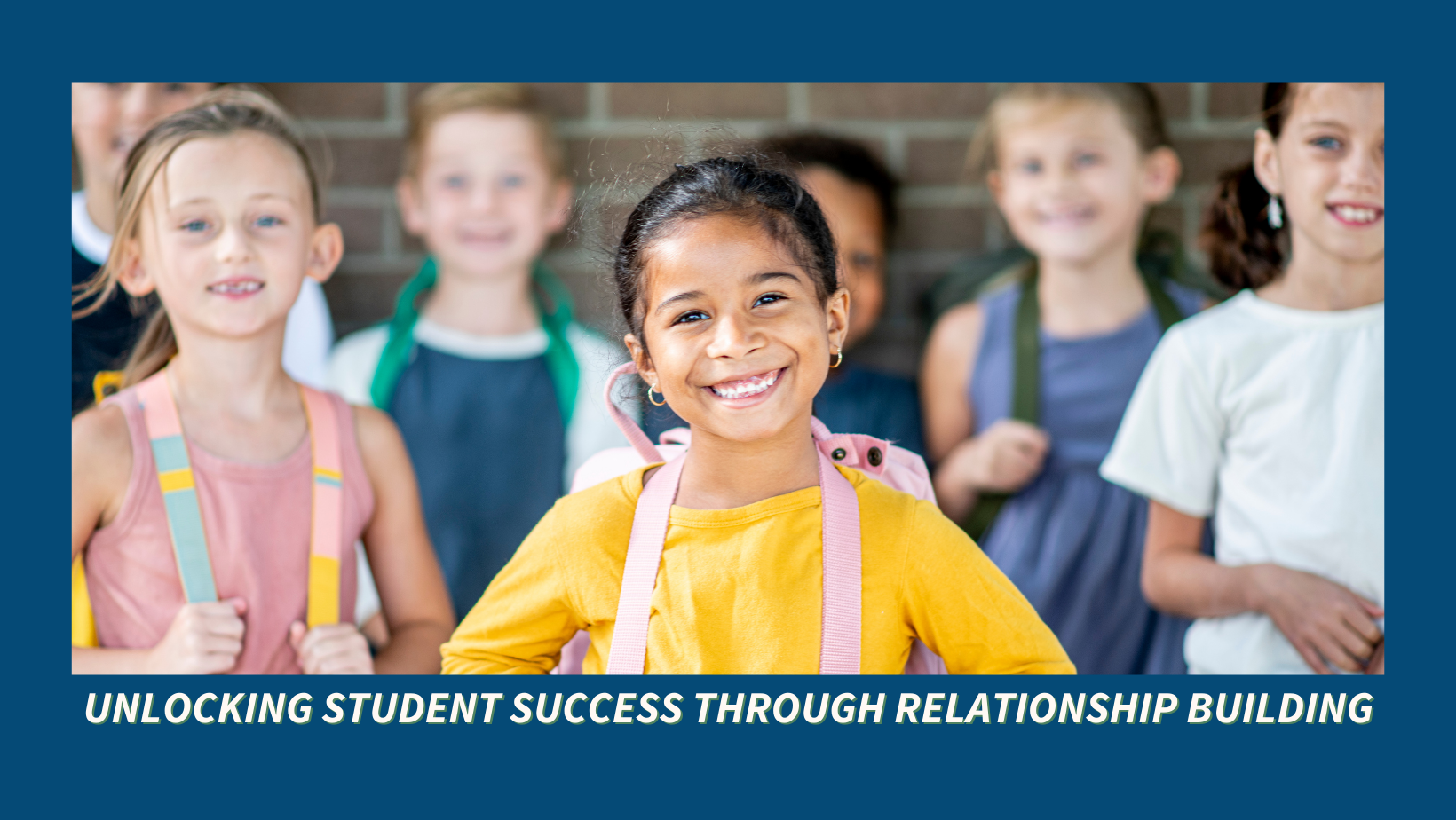 Unlocking Student Success through Relationship Building - Blog Post ...